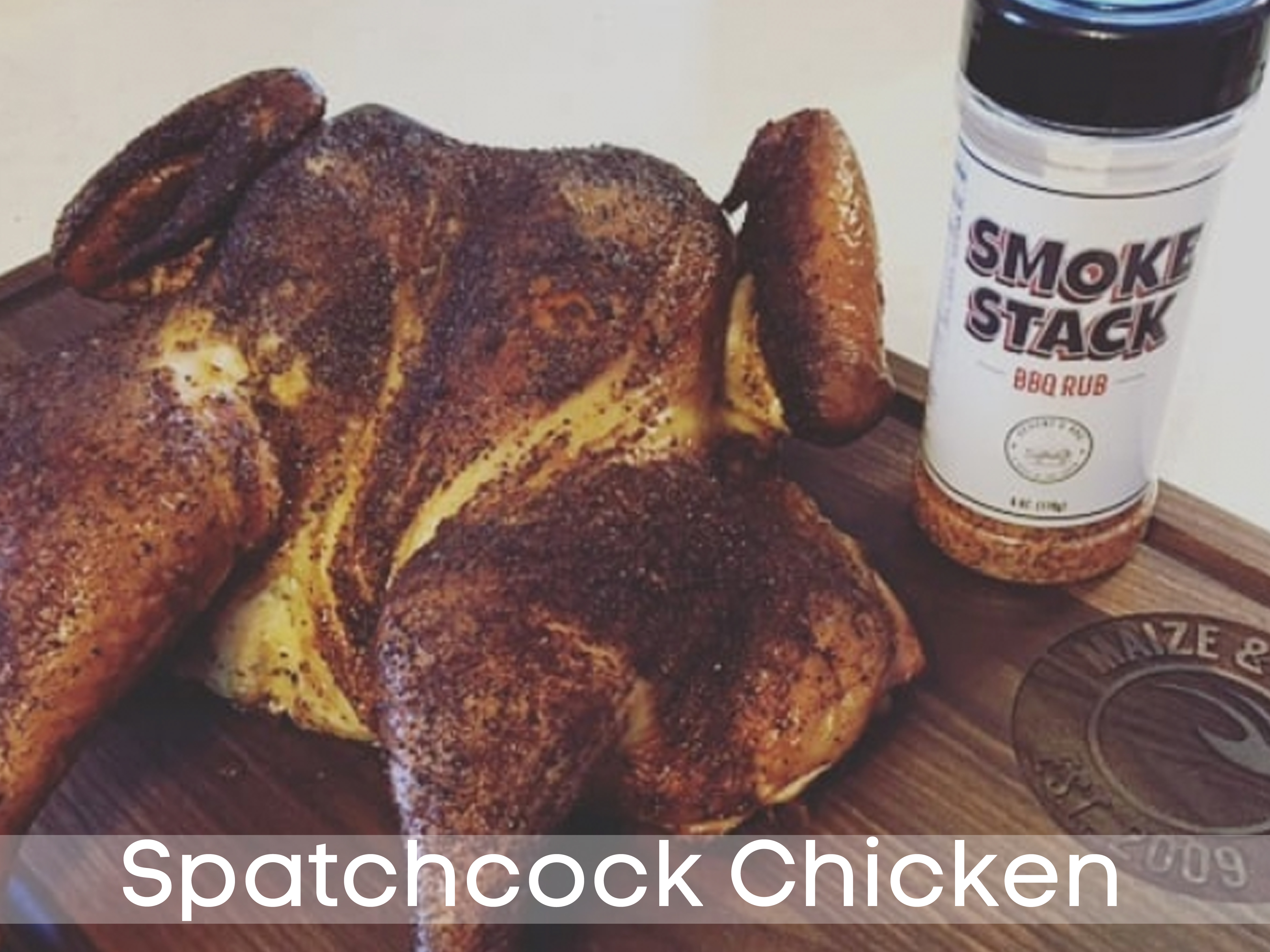 Spatchcock Chicken – Pasatiempo Barbecue